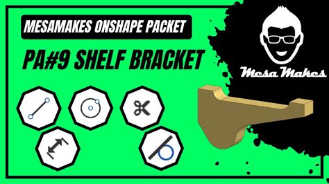 2d Cad Practice In Onshape Pa 9 Shelf Bracket Youtube