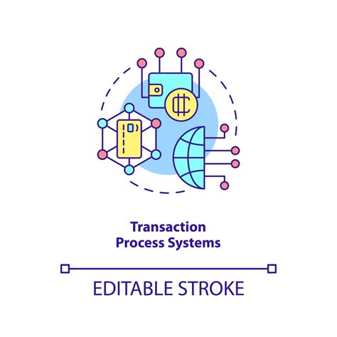 Transaction Process Systems Concept Icon Information System Type