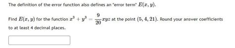 Solved The Definition Of The Error Function Also Defines An