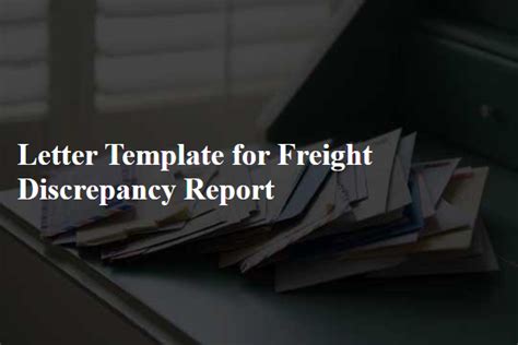 Letter Template For Freight Discrepancy Report Free Samples In Pdf
