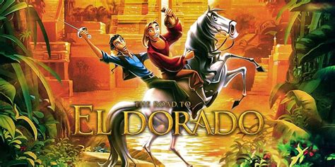 The Road To El Dorado Dreamworks Animation Fan Page