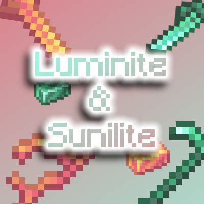 Luminite And Sunilite Minecraft Mods Curseforge