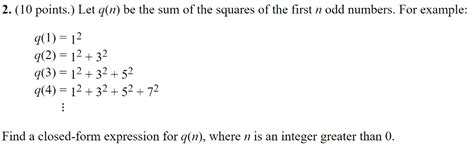 Solved Let Q N Be The Sum Of The Squares Of The First N Odd Chegg