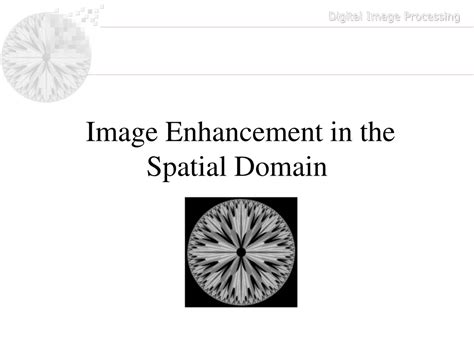 ppt image enhancement in the spatial domain powerpoint presentation
