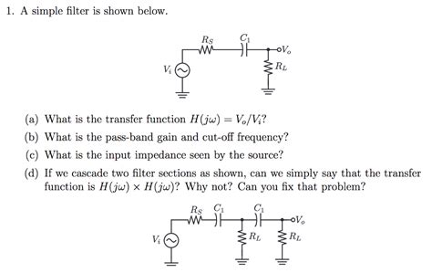 Solved A Simple Filter Is Shown Below A What Is The Chegg