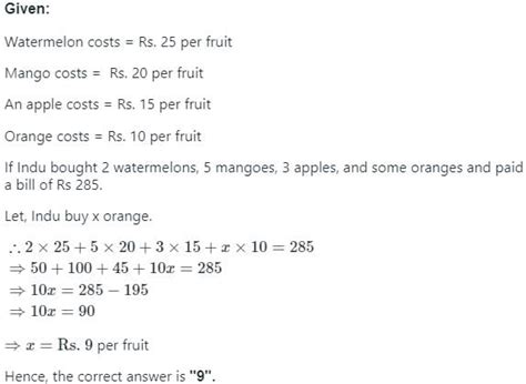 In A Fruit Market Watermelon Costsrs25 Per Fruit Mango Costsrs20 Per Fruit An Apple Costs Rs