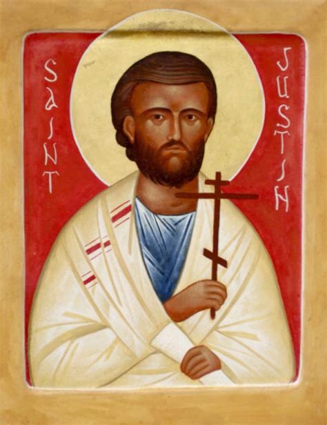 Never Give Up Saint Justin Martyr Witnesses To The Truth Of Jesus Christ