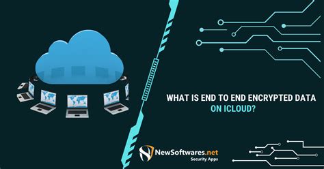 What Is End To End Encrypted Data On Icloud Blog