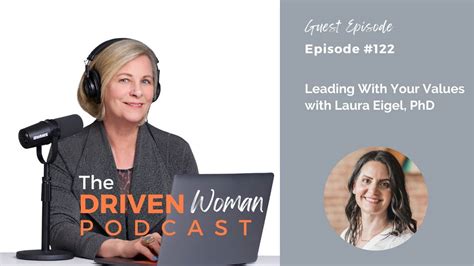 Leading With Your Values With Laura Eigel Phd