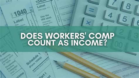 Does Workers Comp Count As Income