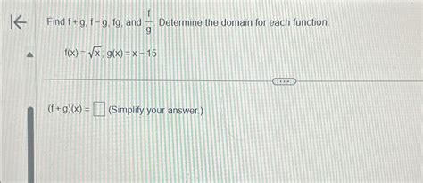 Solved Find F G F G Fg And Fg Determine The Domain For Chegg