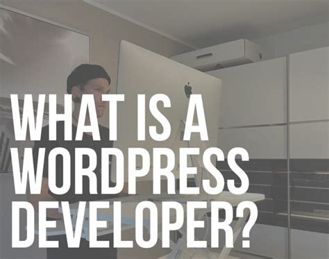What Is A Wordpress Developer Full Guide Ultida