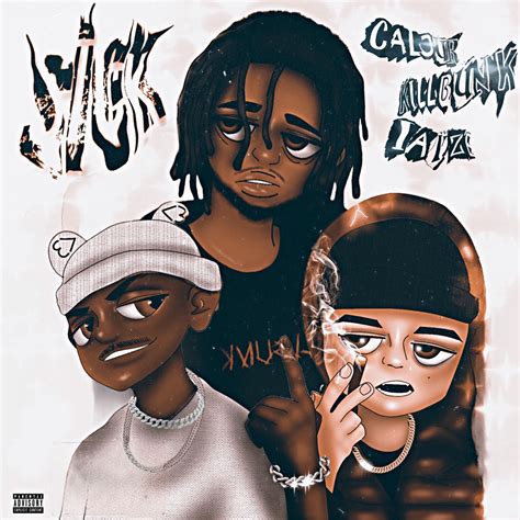 ‎sick 2 Feat Killbunk And Jace Single Album By €alour Apple Music