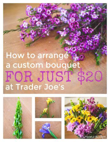 Trader Joe S Flowers Easy Guide For Spending Less Than Peanut Blossom