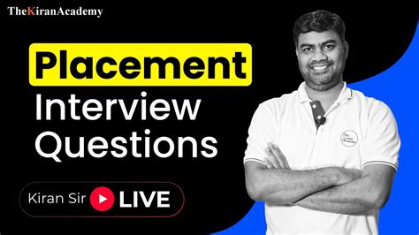 placement how to tackle interview questions kiran sir youtube