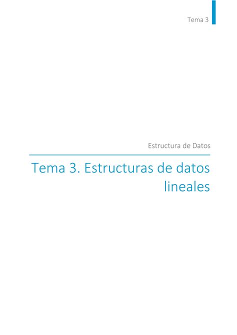 Tema 3 Estructuras De Datos Lineales Tema 3 Estructura De Datos Tema 3 Estructuras De Datos