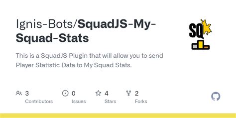 GitHub Ignis Bots SquadJS My Squad Stats This Is A SquadJS Plugin That Will Allow You To Send