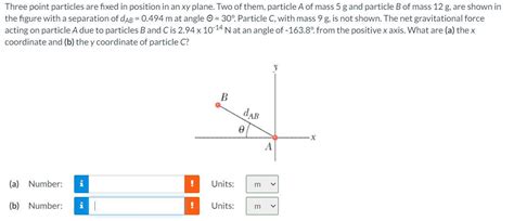 solved three point particles are fixed in position in an xy