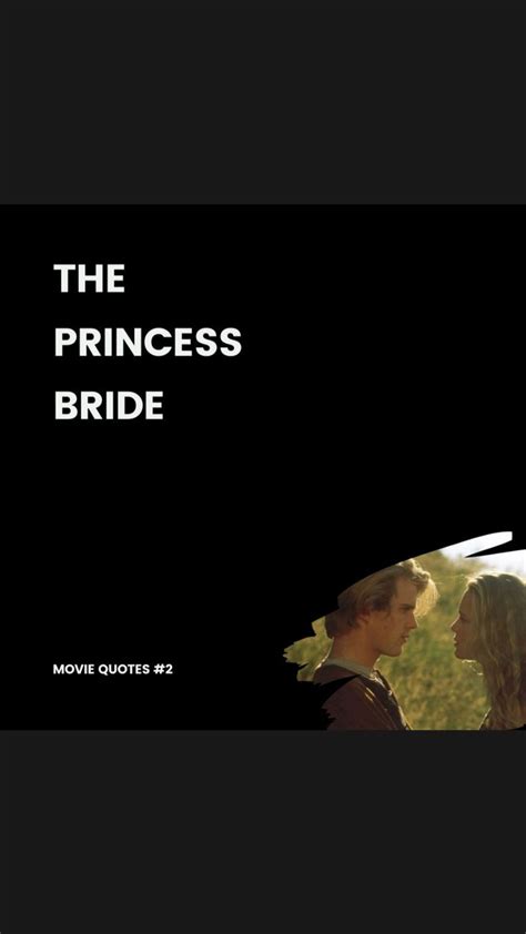 The Princess Bride Movie Quotes Princess Bride Movie Quotes Fiction