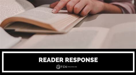 Reader Response What It Is And How It Works Tck Publishing