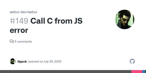 Call C From Js Error · Issue 149 · Webui Devwebui · Github