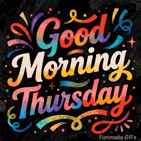 Happy Thursday And Good Morning S Funimada