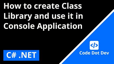 how to create class library and use it in console application c
