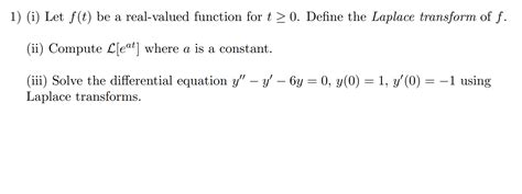 Solved I Let F T Be A Real Valued Function For T Chegg