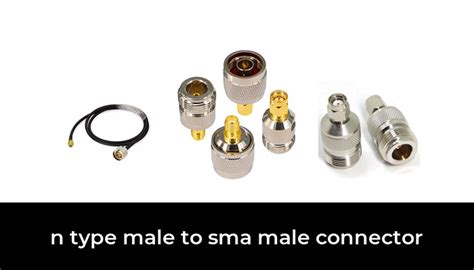 48 Best N Type Male To Sma Male Connector 2022 After 125 Hours Of