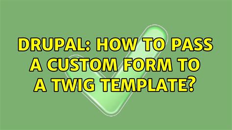 Drupal How To Pass A Custom Form To A Twig Template Youtube