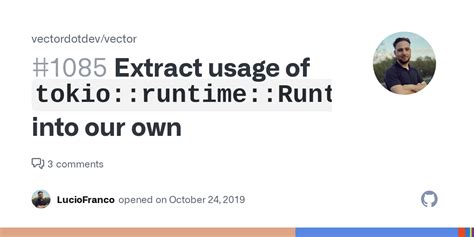 extract usage of `tokio runtime runtime` into our own · issue 1085 · vectordotdev vector · github