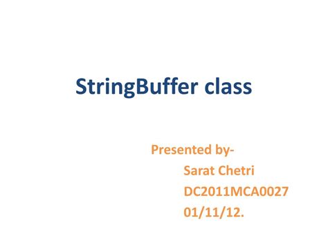 Ppt Stringbuffer Class Powerpoint Presentation Free Download Id