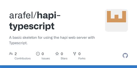 github arafel hapi typescript a basic skeleton for using the hapi