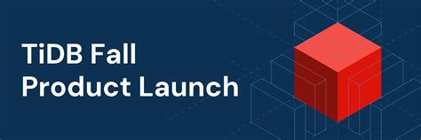 Tidb Fall Launch Context Aware Ai Native Distributed Sql