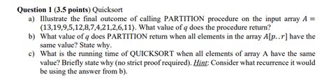 solved question 1 3 5 points quicksort a illustrate the
