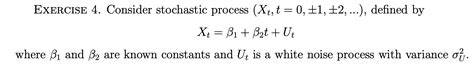 Solved Exercise 4 Consider Stochastic Process