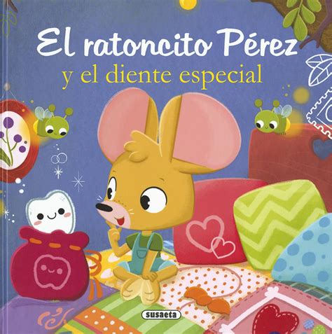 El Ratoncito Perez Y El Diente Especial