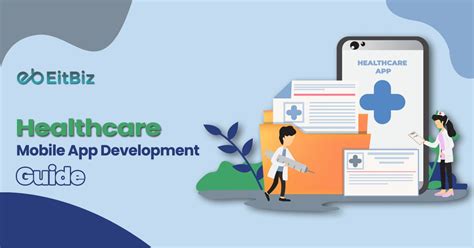 The Ultimate Guide To Healthcare Mobile App Development