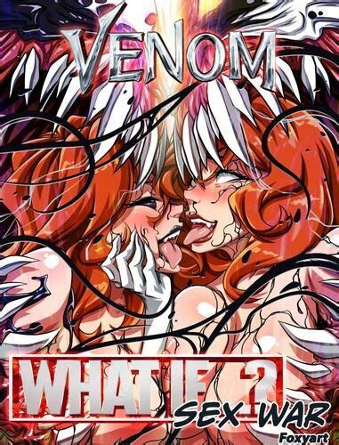 Foxyart Venom Sex War Xxxcomicsorg