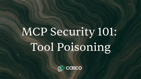 Understanding Mcp Security Tool Poisoning