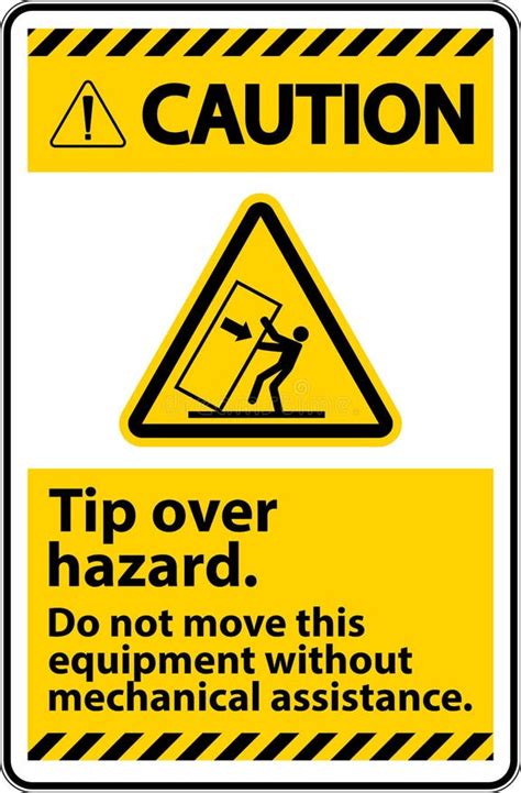 Caution Tip Over Hazard Do Not Move Label On White Background Stock
