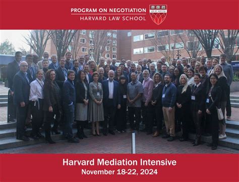 It Was An Honor To Attend The 2024 Harvard Law School Mediation