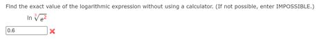 solved find the exact value of the logarithmic expression