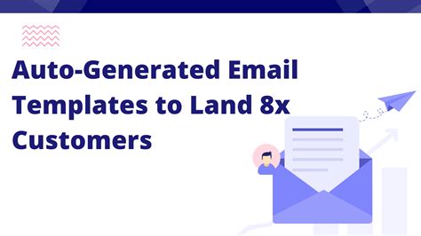 Auto Generated Email Guide And Templates To Land 8x Customers