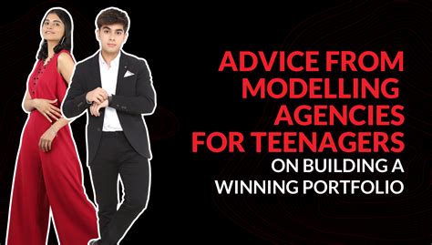 Advice From Modelling Agencies For Teenagers On Building A Winning