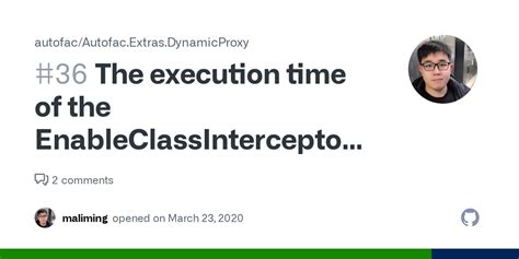 the execution time of the enableclassinterceptors method is gradually