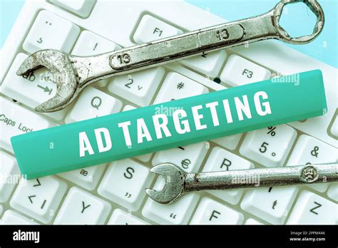 Text Sign Showing Ad Targeting Word Written On Target The Most Receptive Audiences With Certain