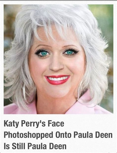 Katy Perry Paula Deen Katy Perry Paula Deen
