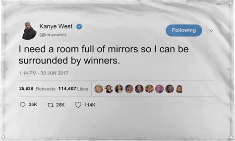 Banger Kanye West Rapper Funny Mirrors Tweet I Need A Room Full Of