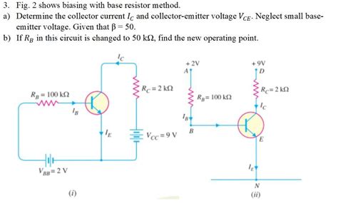 Solved Fig Shows Biasing With Base Resistor Method A Chegg